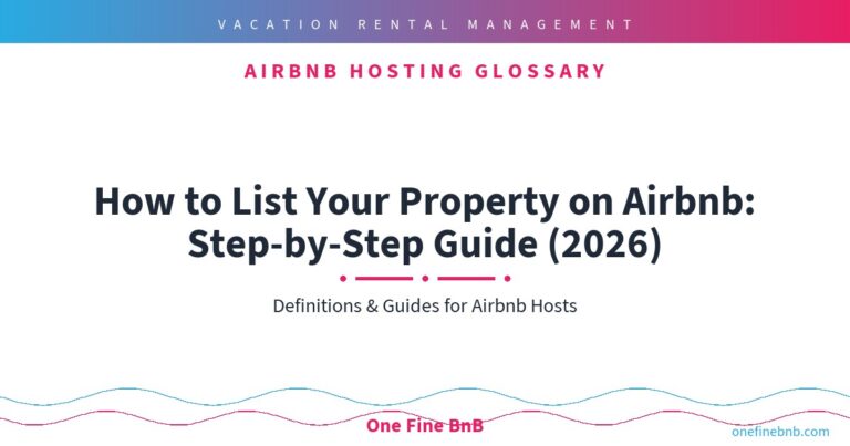 How to List Your Home on Airbnb: Step-by-Step Guide for New Hosts in 2026