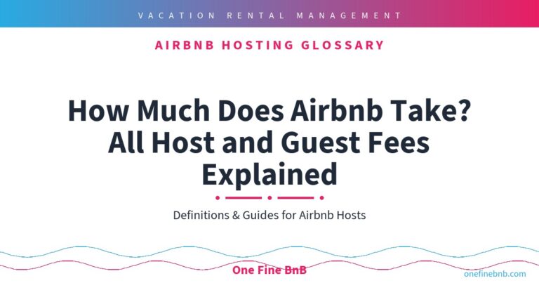 How Much Does Airbnb Take From Hosts and Guests? Fees Explained (2026)